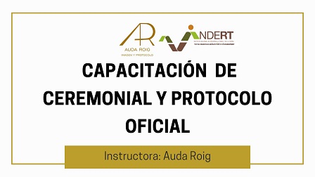 Capacitación de Ceremonial y Protocolo Oficial para funcionarios del ...